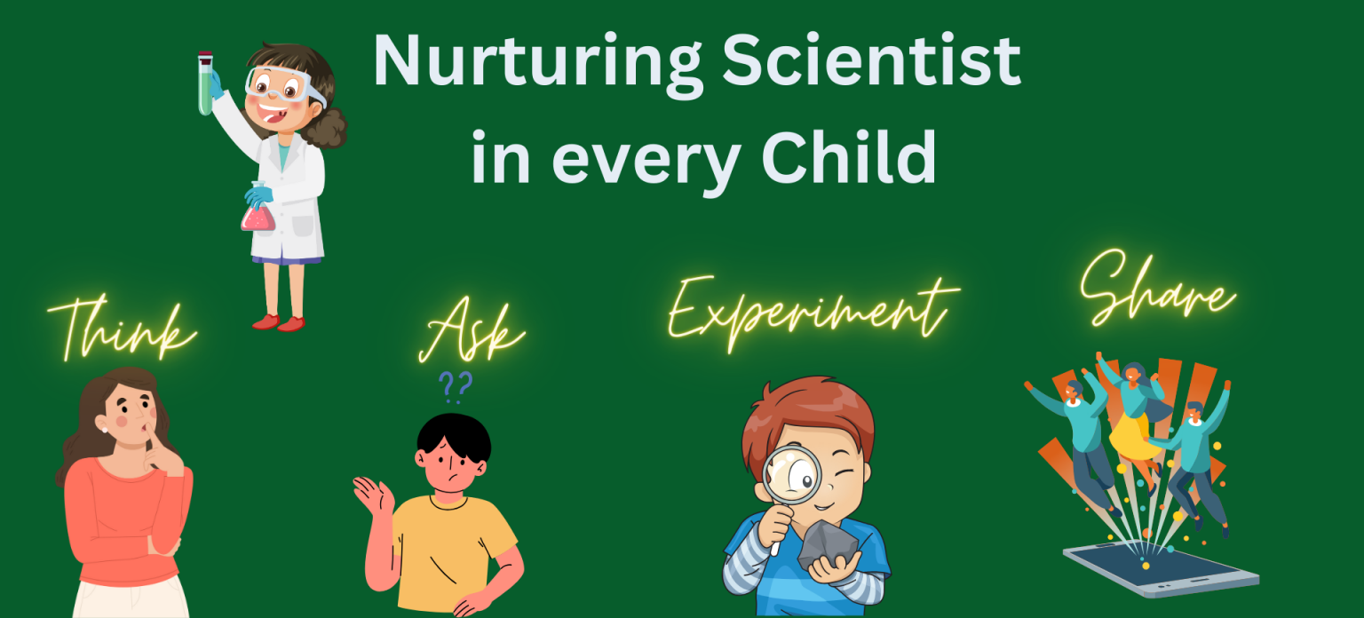 Think, Ask, Experiment, Share: Nurturing the Scientist in Every Child